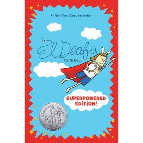 Cece Bell | Other | El Deafo Superpowered Edition A Graphic Novel Cece ...